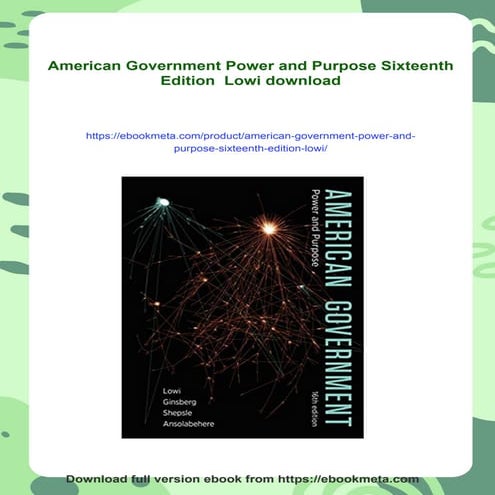 American Government Power and Purpose Sixteenth Edition Lowi | PDF