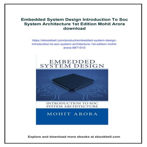 Embedded System Design Introduction To Soc System Architecture 1st Edition Mohit Arora | PDF