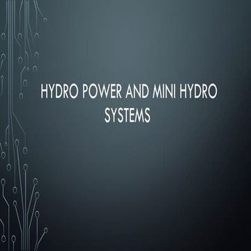 344214484-HYDRO-POWER-and-Mini-Hydro-Systems.pptx