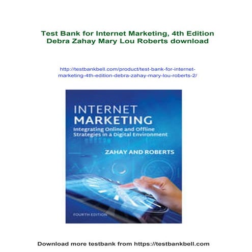 Test Bank for Internet Marketing, 4th Edition Debra Zahay Mary Lou ...
