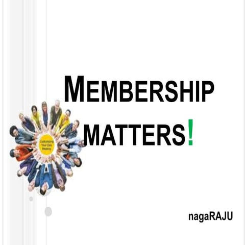 Membership Matters! | PPT