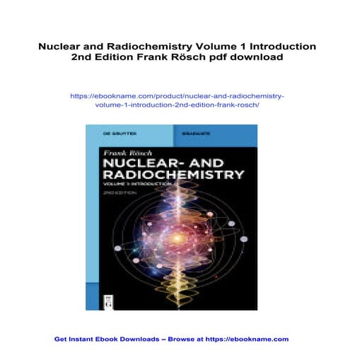 Nuclear and Radiochemistry Volume 1 Introduction 2nd Edition Frank ...