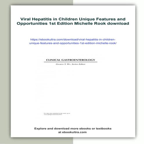 Viral Hepatitis in Children Unique Features and Opportunities 1st ...