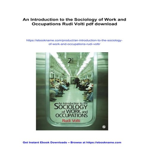 An Introduction to the Sociology of Work and Occupations Rudi Volti | PDF