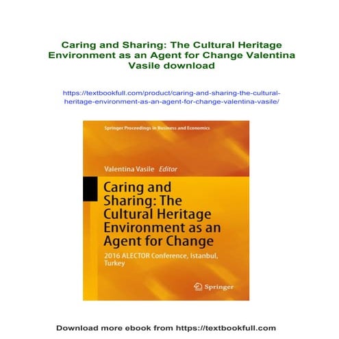 Caring and Sharing: The Cultural Heritage Environment as an Agent for ...