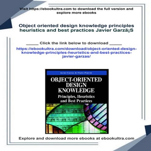 Object oriented design knowledge principles heuristics and best practices Javier Garzã¡S | PDF