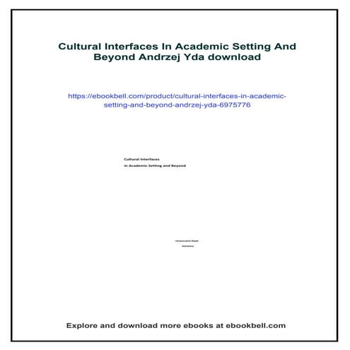 Cultural Interfaces In Academic Setting And Beyond Andrzej Yda | PDF