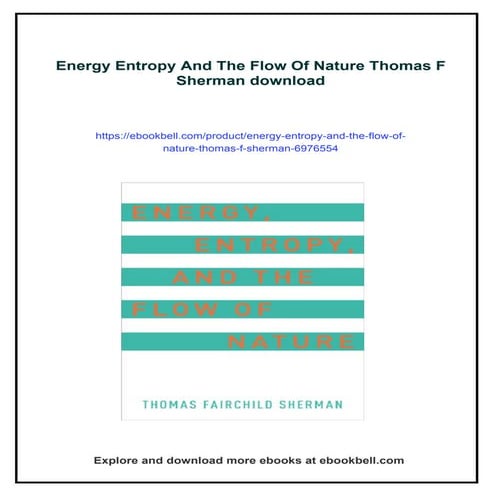 Energy Entropy And The Flow Of Nature Thomas F Sherman | PDF