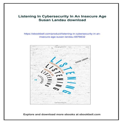Listening In Cybersecurity In An Insecure Age Susan Landau | PDF
