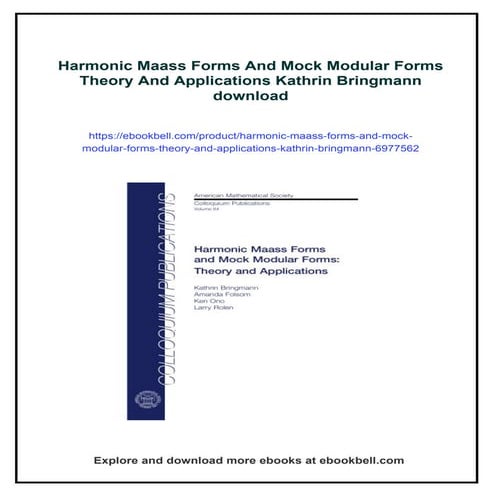Harmonic Maass Forms And Mock Modular Forms Theory And Applications Kathrin Bringmann | PDF
