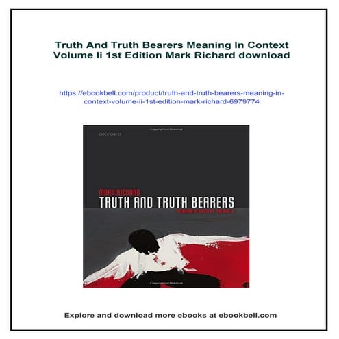 Truth And Truth Bearers Meaning In Context Volume Ii 1st Edition Mark ...