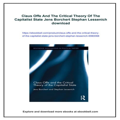 Claus Offe And The Critical Theory Of The Capitalist State Jens ...