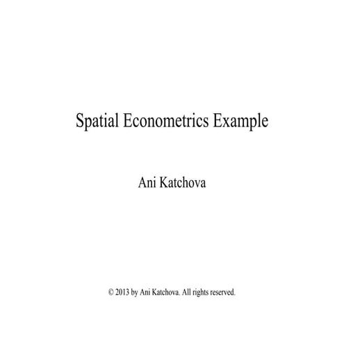 349300455 Spatial Econometrics Example Ppt
