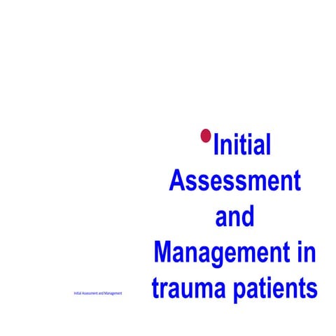 Trauma management in ER and primary surveg | PPT