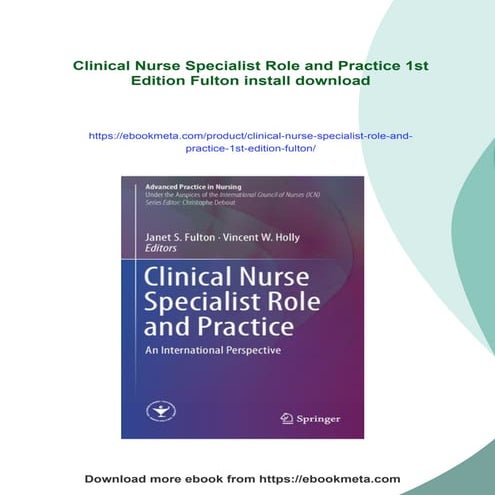 Clinical Nurse Specialist Role and Practice 1st Edition Fulton | PDF