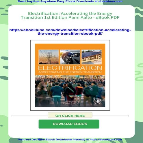 Electrification: Accelerating the Energy Transition 1st Edition Pami Aalto - eBook PDF | PDF