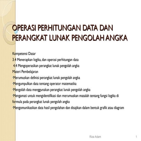 34_Menerapkan logika dan operasi perhitungan data.ppt