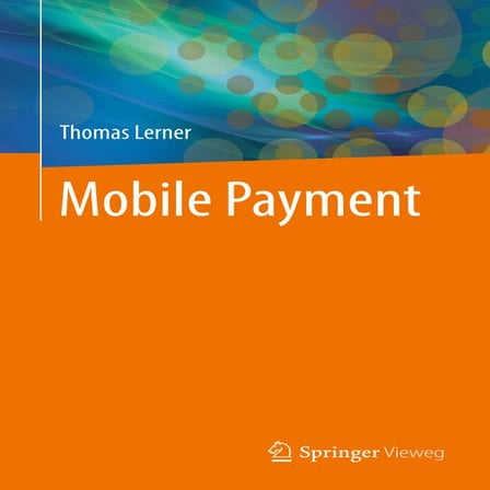 34 Mobile Payment (Thomas Lerner (auth.).pdf