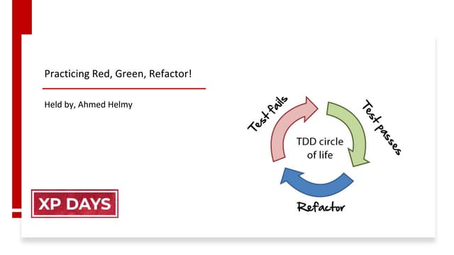 Practicing Red, Green, Refactor! | PPTX Practicing Red, Green, Refactor! | PPTX