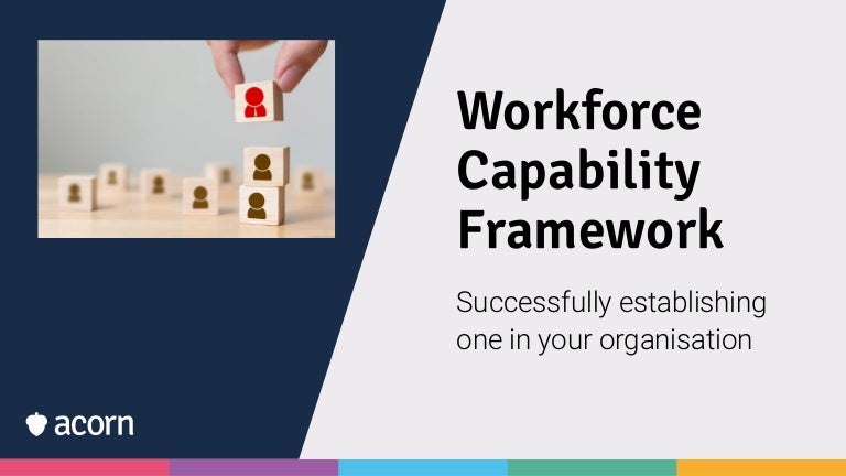Establishing Your Workforce Capability Framework