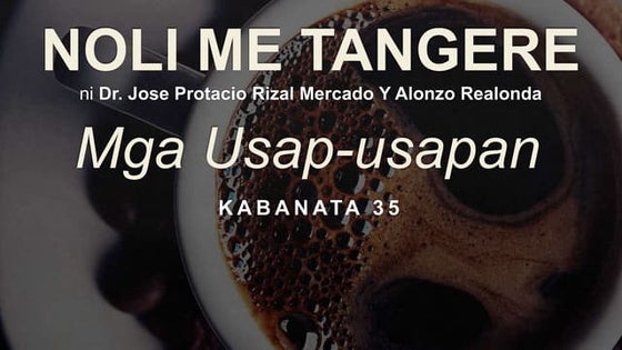 Noli me tangere kabanata 35 | PPT