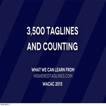 3500 Taglines and Counting_What We Can Learn From Higheredtaglines.com