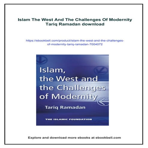 Islam The West And The Challenges Of Modernity Tariq Ramadan | PDF