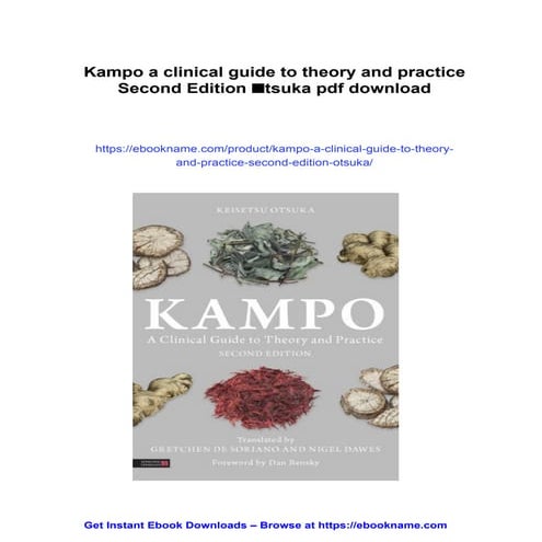 Kampo a clinical guide to theory and practice Second Edition Ōtsuka | PDF