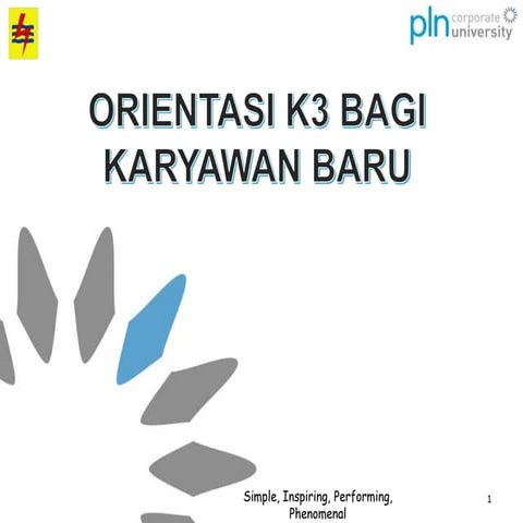 350476374-Orientasi-K3-Bagi-Karyawan-Baru.ppt