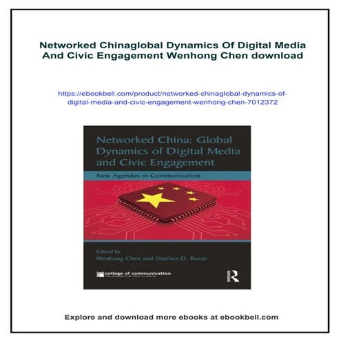 Networked Chinaglobal Dynamics Of Digital Media And Civic Engagement Wenhong Chen | PDF