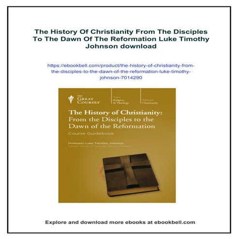 The History Of Christianity From The Disciples To The Dawn Of The ...