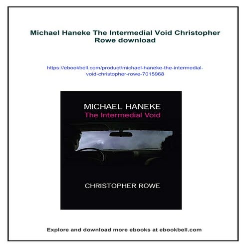 Michael Haneke The Intermedial Void Christopher Rowe | PDF