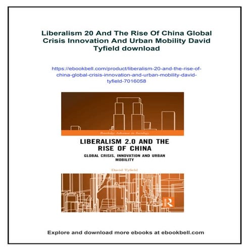 Liberalism 20 And The Rise Of China Global Crisis Innovation And Urban ...