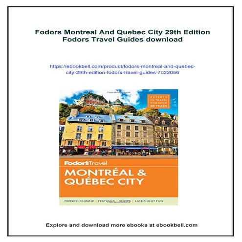 Fodors Montreal And Quebec City 29th Edition Fodors Travel Guides | PDF