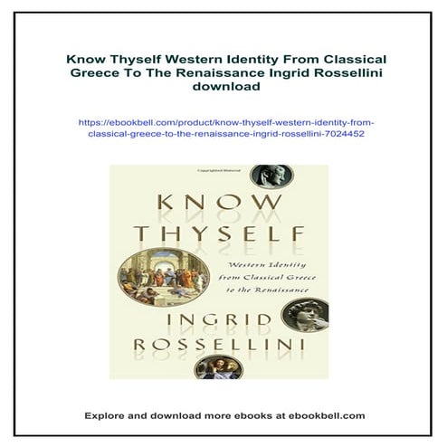 Know Thyself Western Identity From Classical Greece To The Renaissance Ingrid Rossellini | PDF