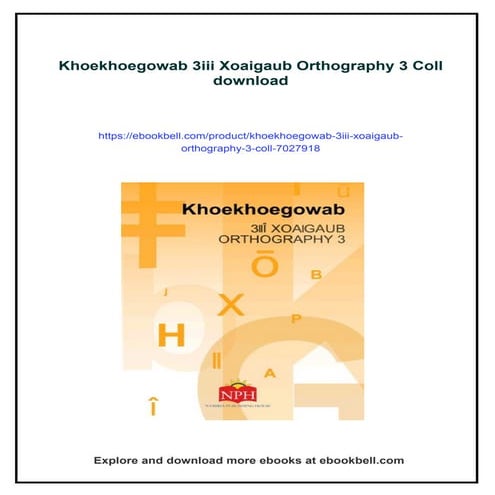 Khoekhoegowab 3iii Xoaigaub Orthography 3 Coll | PDF