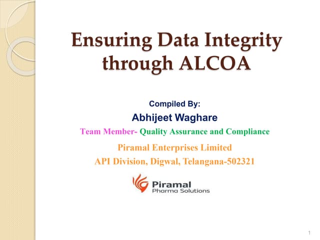 Ensuring Data Integrty Through Alcoa Basic Data Integrity