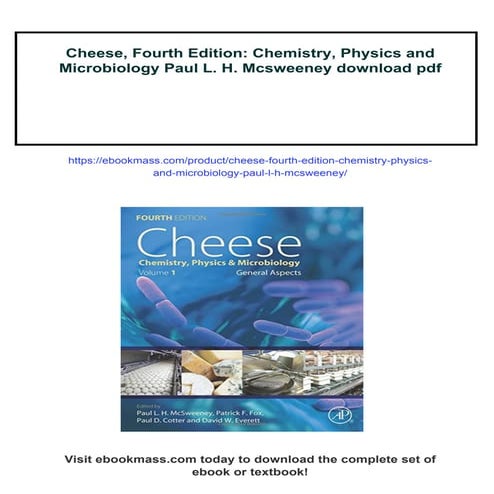 Cheese, Fourth Edition: Chemistry, Physics and Microbiology Paul L. H ...