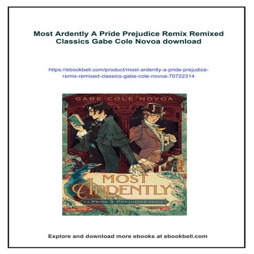 Most Ardently A Pride Prejudice Remix Remixed Classics Gabe Cole Novoa ...