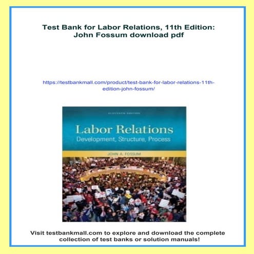 Test Bank for Labor Relations, 11th Edition: John Fossum | PDF