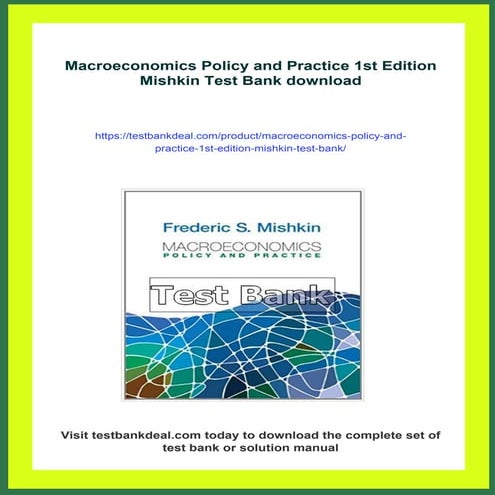 Macroeconomics Policy and Practice 1st Edition Mishkin Test Bank | PDF