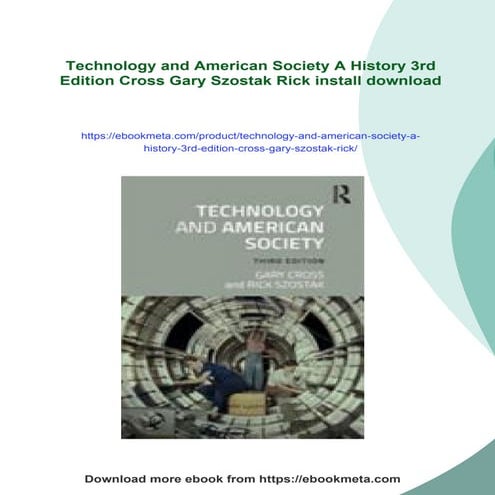 Technology and American Society A History 3rd Edition Cross Gary ...