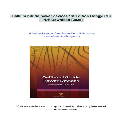 Gallium nitride power devices 1st Edition Hongyu Yu | PDF