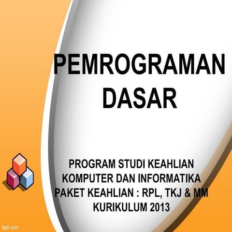 35581573wwwwwww7-Pemrograman-Dasar-ppt.ppt