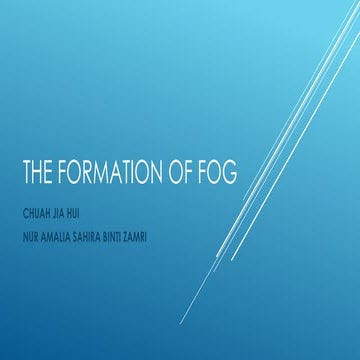 355906983-The-formation-of-fog-pptx.pptx