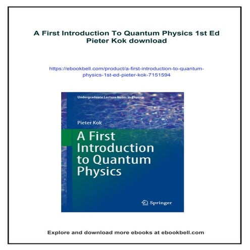 A First Introduction To Quantum Physics 1st Ed Pieter Kok | PDF