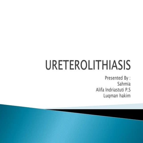 358484597 ureterolithiasis | PPTX