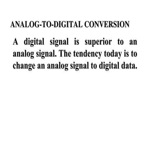 359484366-LECTURE-4-Analog-to-Digital-Conversion-ppt.ppt