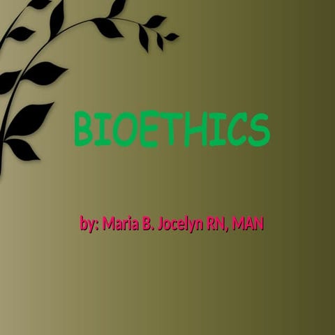 -Introduction -to-Bioethics presentation | PPT