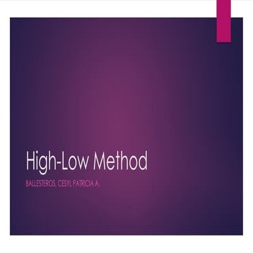High-Low Method for Cost Accounting and Mgmt Accounting | PPTX